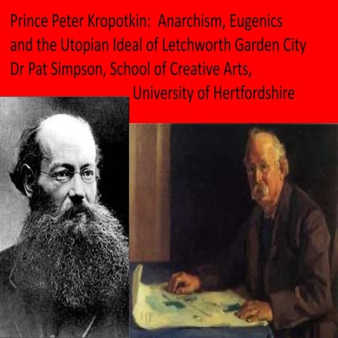 Dr. Pat Simpson - Prince Peter Kropotkin: Anarchism, eugenics and the ...