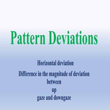 pattern deviations.pptx | Eye and Vision Conditions | Diseases and ...