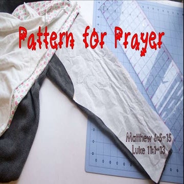 Pattern for prayer Matthew 6 and Luke 11 | PPTX
