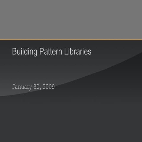 RDVO - Building UX Pattern Libraries | PPT