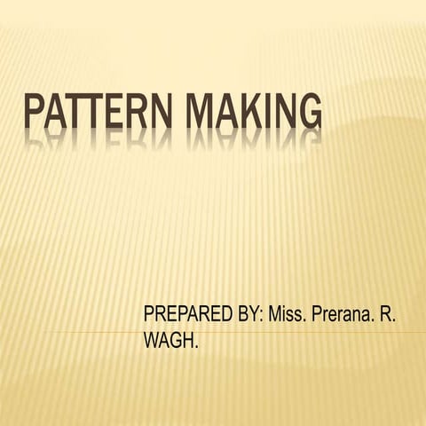 INTRODUCTION TO PATTERN MAKING | PDF