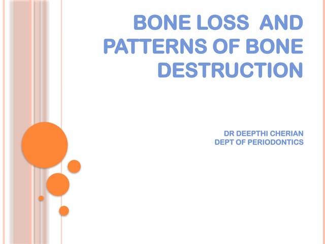 Bone loss and patterns of bone destruction | PPTX