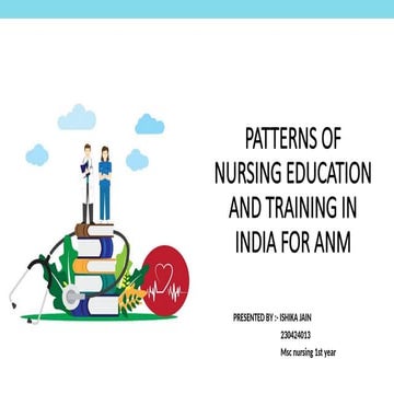 pattern of nursing education and training in india for anm 2.pptx