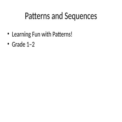Patterns_and_Sequences_Student_Presentation.pptx