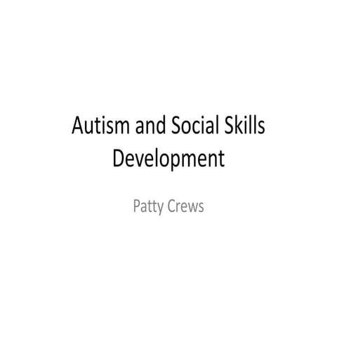 Autism and Social Skills Development | PPTX