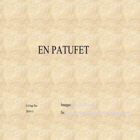 Patufet | PPT