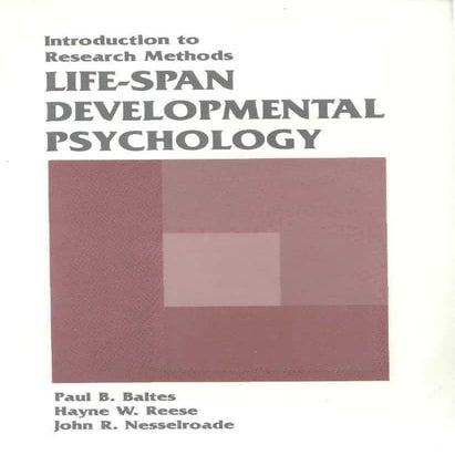 Paul B. Baltes Hayne W.reese John R. Nesselroade Life - Span ...
