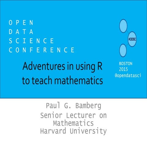 Adventures in using R to teach mathematics | PPTX