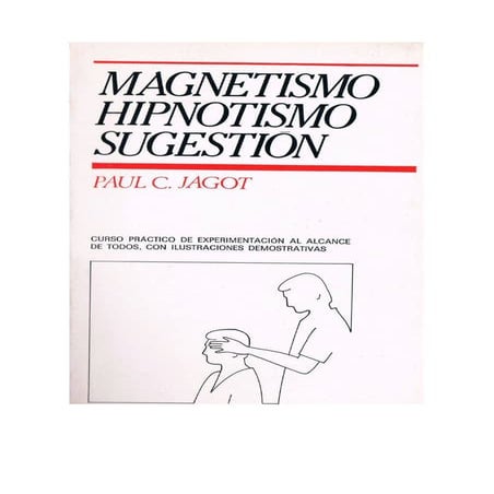 Paul c. jagot magnetismo hipnotico | PDF