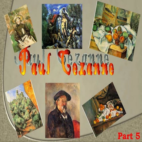 Paul Cezanne (part5) | PPT