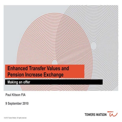 Enhanced Transfer Values and Pension Increase Exchange: Making an Offer ...