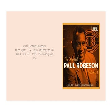Paul Leroy Robeson ,Actor, Singer,Activist | PPT