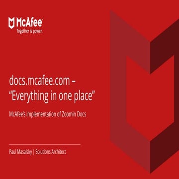 LavaCon 2017 - Case Study: How McAfee/Intel Security Scaled Up to Dynamic Enterprise Publishing ...