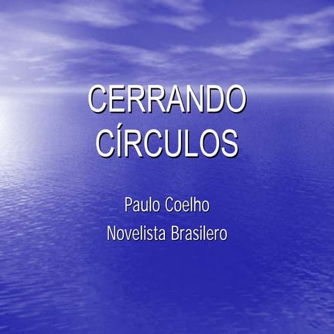 Paulo Coelho Cerrando círculos whwqihqwhbhbrqiwrqbhmrbqbrw | PDF