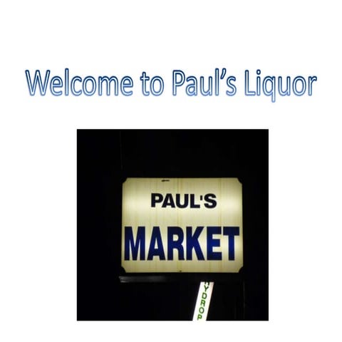 Pauls Liquor | PPT