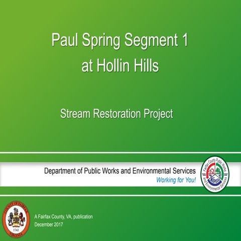 Paul Spring Segment 1 at Hollin Hills Stream Restoration Project | PPTX