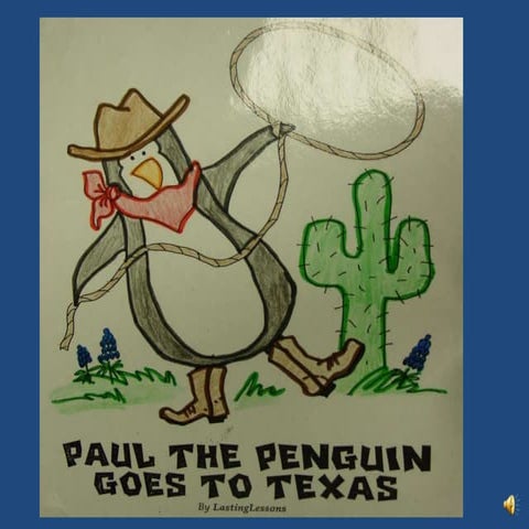 Paul the penguin goes to texas | PPTX
