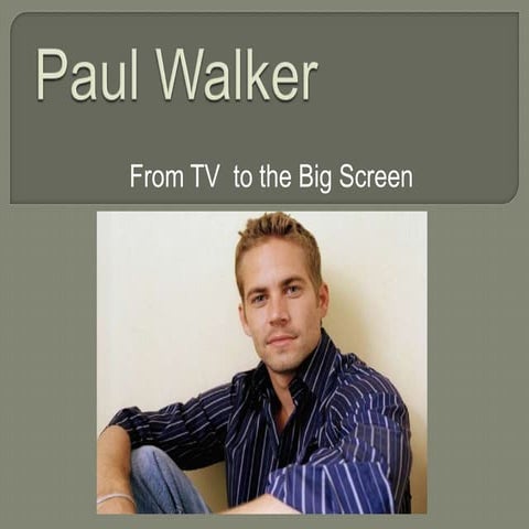 Paul walker | PPTX