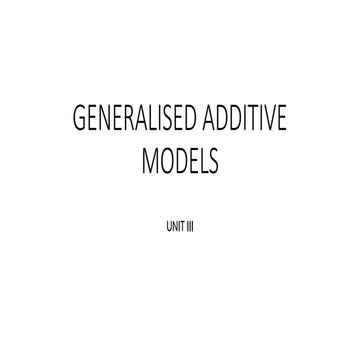 PA UNIT III.pptx generalized additive models | PPT