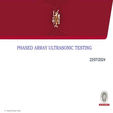Phased array ultrasonic testing presentation | PPTX