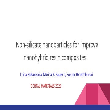 Non silicate nanoparticles for improve nanohybrid resin composite | PPTX
