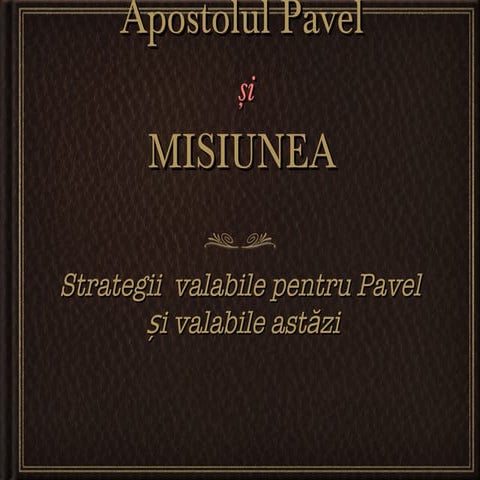 Pavel si misiunea | PPT