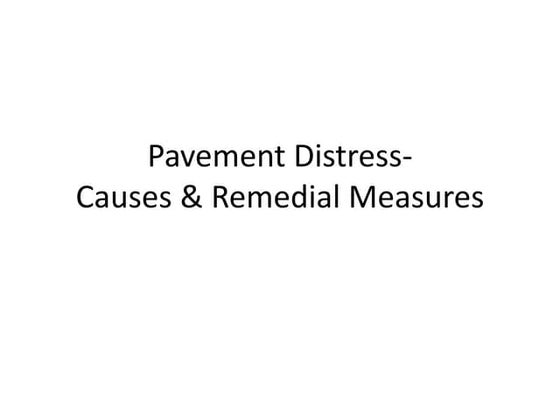 DISTRESS AND DEFECTS ON ROAD PAVEMENT.pptx | Geology | Science