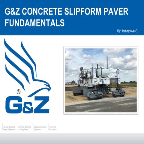 G&Z Slipform Paver Fundamentals | PPTX