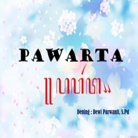 Comprehensive Guide to Understanding and Crafting Pawarta (News Reports ...