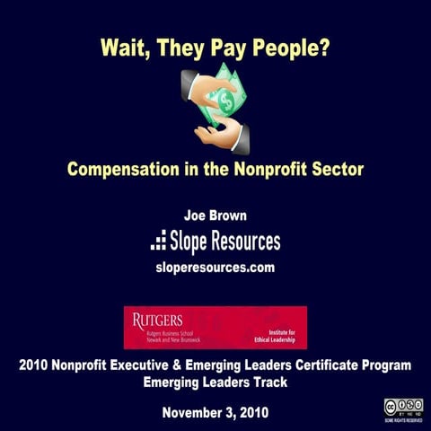 Wait, They Pay People?: Compensation in the Nonprofit Sector (Rutgers ...