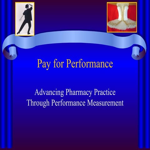 Pay 4 Performance | PPT