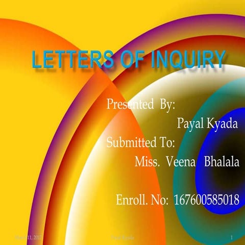 Payal ...kyada letters of inquiry | PPTX