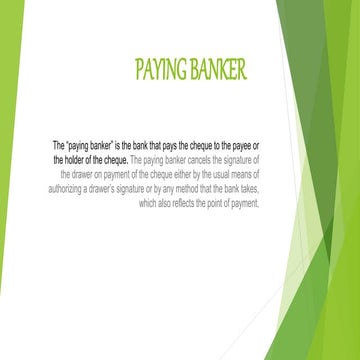 PAYING BANKER, Payment in due course, Duties & Responsibilities of a ...