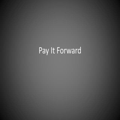 Pay it forward movie questions | PPTX
