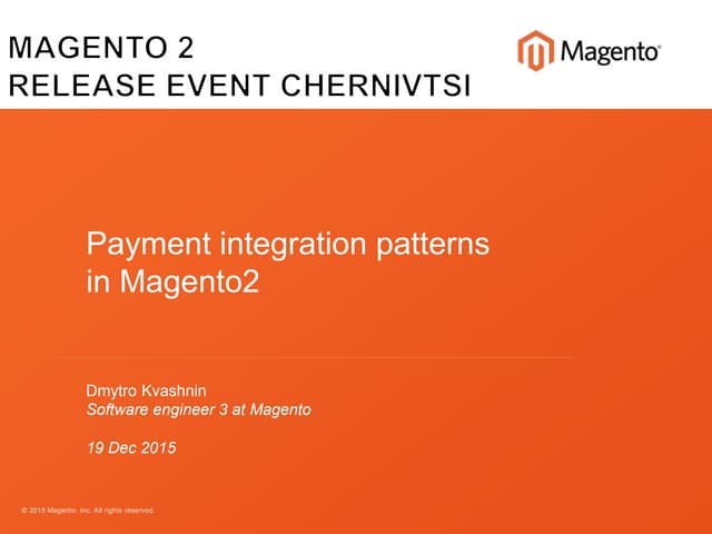 Payment integration patterns в Magento2 | PPT Payment integration patterns в Magento2 | PPT