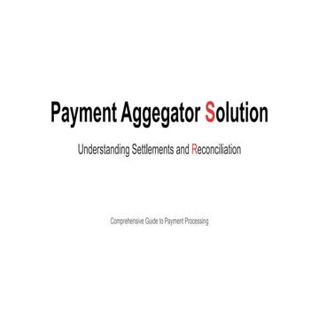 Payment Aggregator Solution: Understanding Settlements and Reconciliation | PPTX