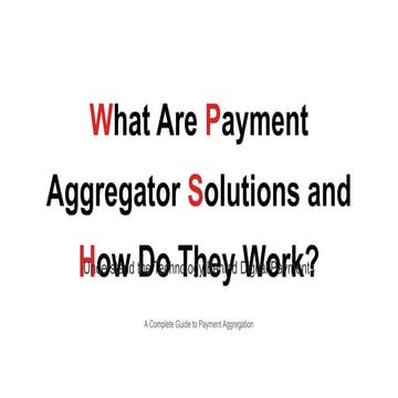 What Are Payment Aggregator Solutions and How Do They Work? | PPTX