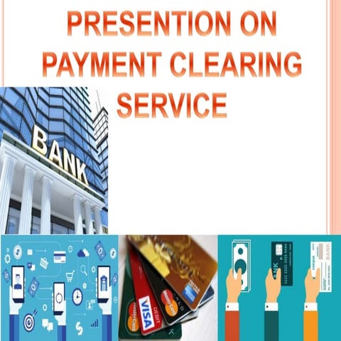Payment clearing service | PPTX