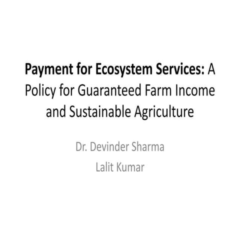 Guaranteed farm income through payment for ecosystem services | PPT