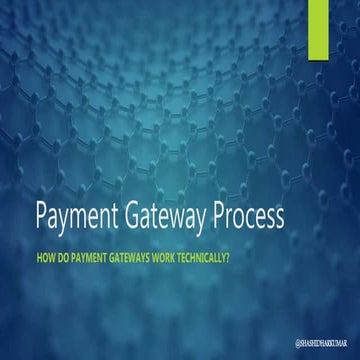 How payment gateway process works? | PPTX