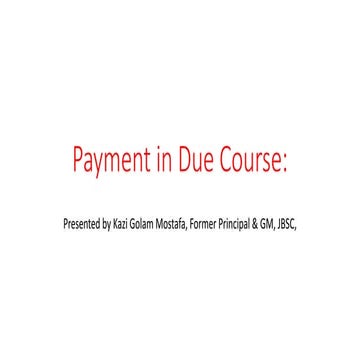 Payment in Due Course.pptx