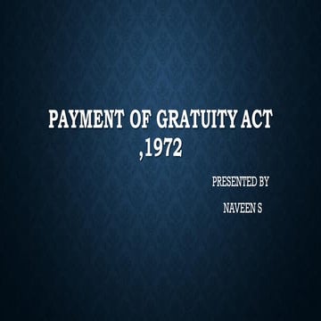 The Payment Of Gratuity Act, 1972 | PPT