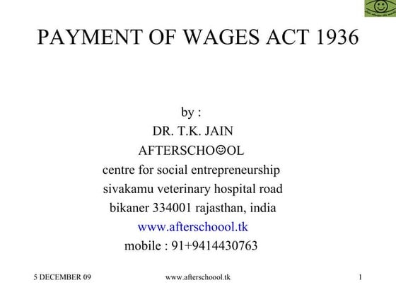 The Payment of Wages Act, 1936 | PPT | Personal Taxes | Personal Finance