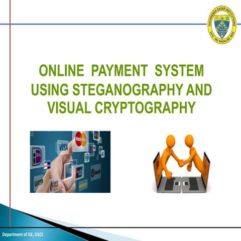 Online Payment System Using Steganography And Visual Cryptography Ppt