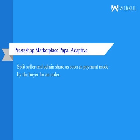 Prestashop Marketplace Paypal Adaptive Payment | PPT