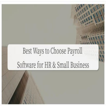 How to Quickly Choose a Smart Payroll Software for HR Management | PPT