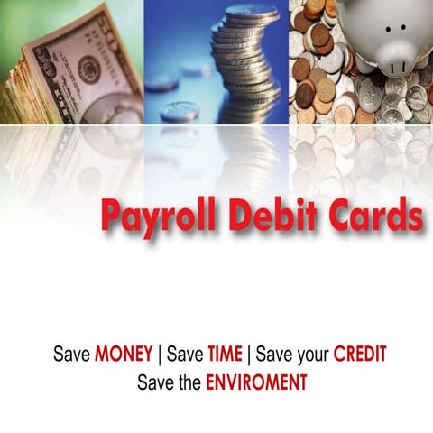 Payroll Cards 101 | PPT