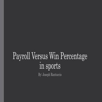 Payroll versus win percentage in sports | PPT