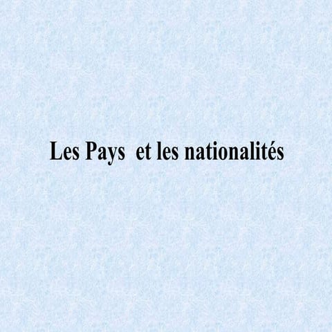 Pays & nationalites | PPT