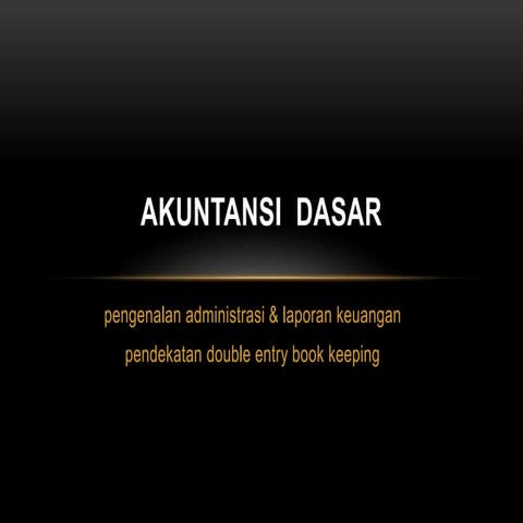 Pb 9 spb 9.2 akuntansi dasar bt | PPT
